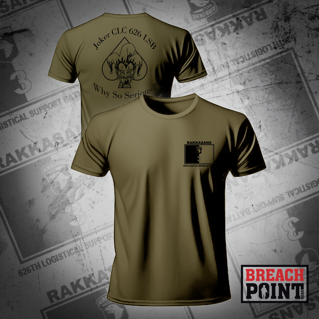 "JOKER" J CLC/626th Light Support Battalion - Military Tee